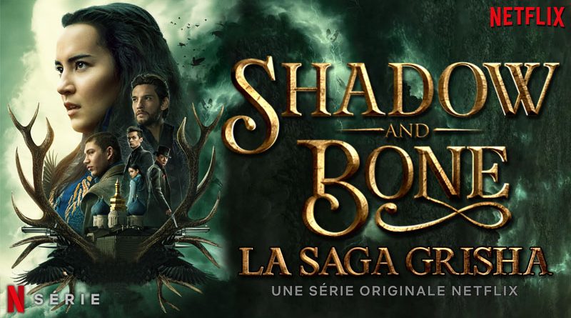 Shadow and Bone va s'arrêter ! - ActuSF - Site sur l'actualité de l ...