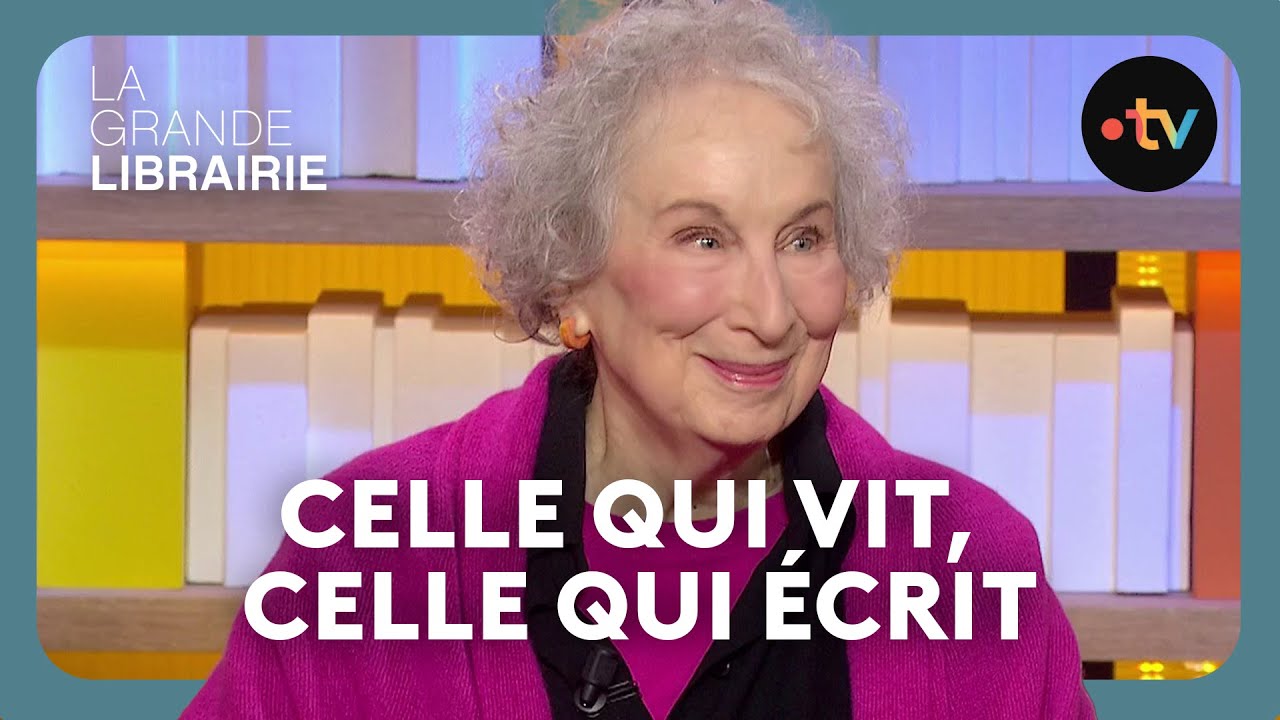 Margaret Atwood était l'invitée exceptionnelle de La Grande Librairie ...