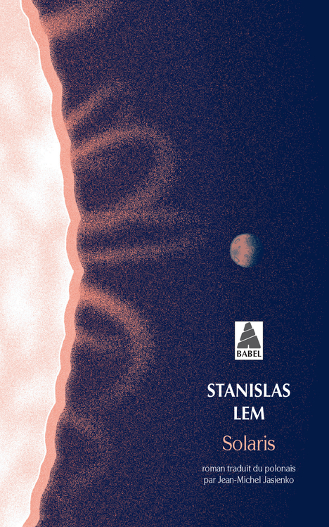 Solaris de Stanislas Lem, notre avis sur ce chef d'oeuvre de la science ...